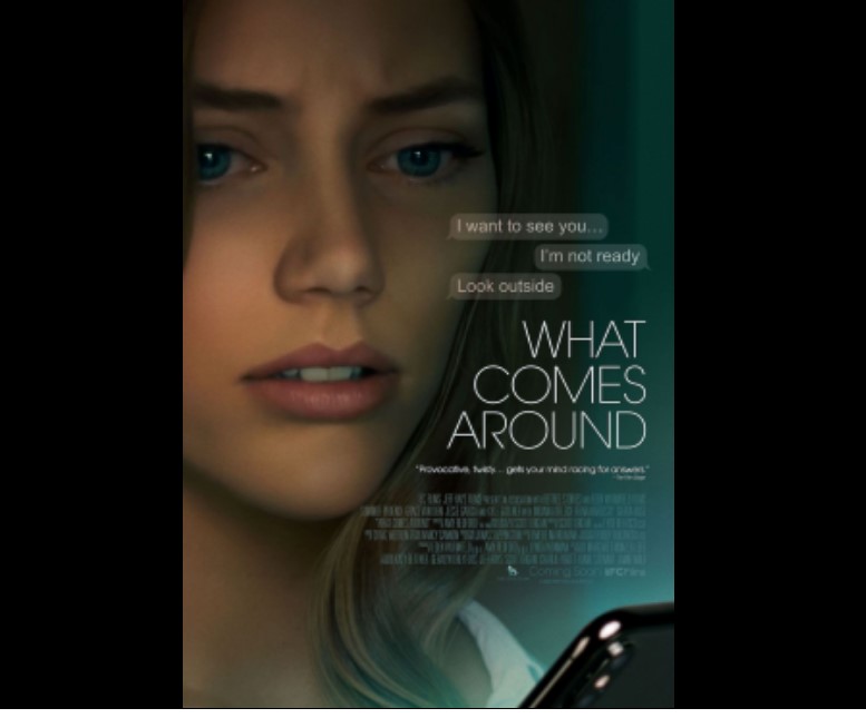 What Comes Around CWEB Official Cinema Trailer and Movie Review IFC ...